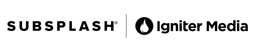 Stay Connected with the Subsplash Platform